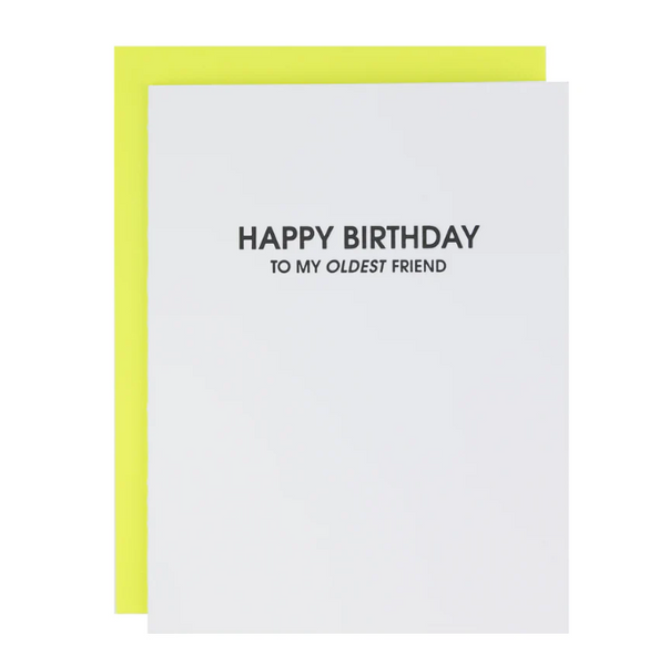 Happy Birthday To My Oldest Friend Card – The Keeping Room Baton Rouge